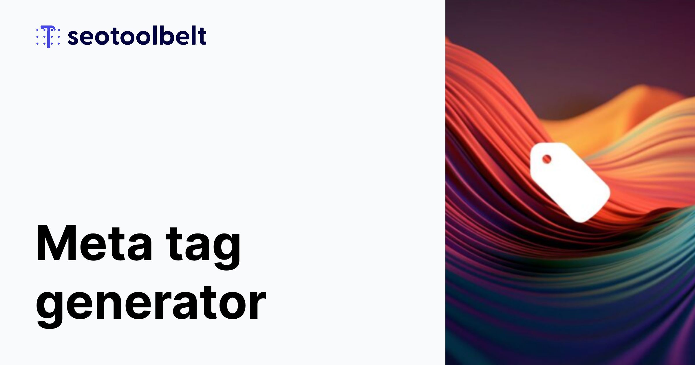 Free Meta Tag Generator: Open Graph, Twitter, Robots & More